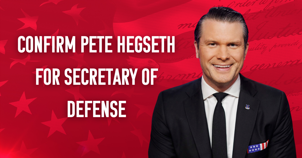Confirm Pete Hegseth for Secretary of Defense. | AlignAct